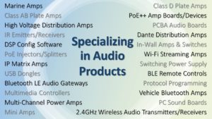 Audio Electronics ODM / OEM – Dante / PoE / IP / DSP / Wireless / LE Audio / High Voltage ...
